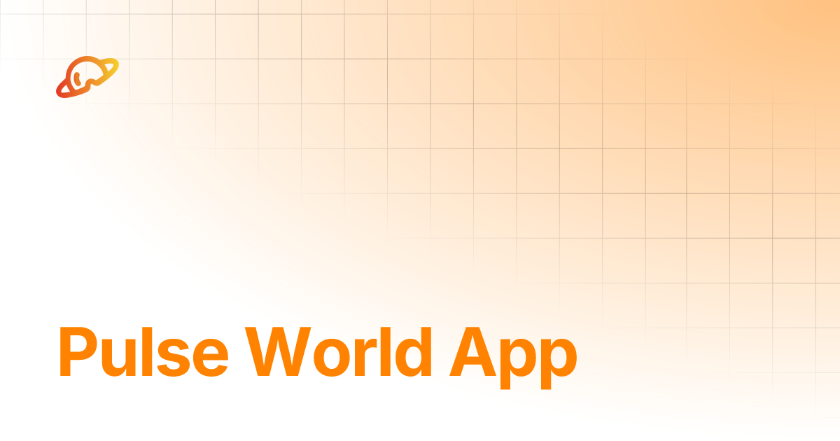 Pulse World App | Pulse world